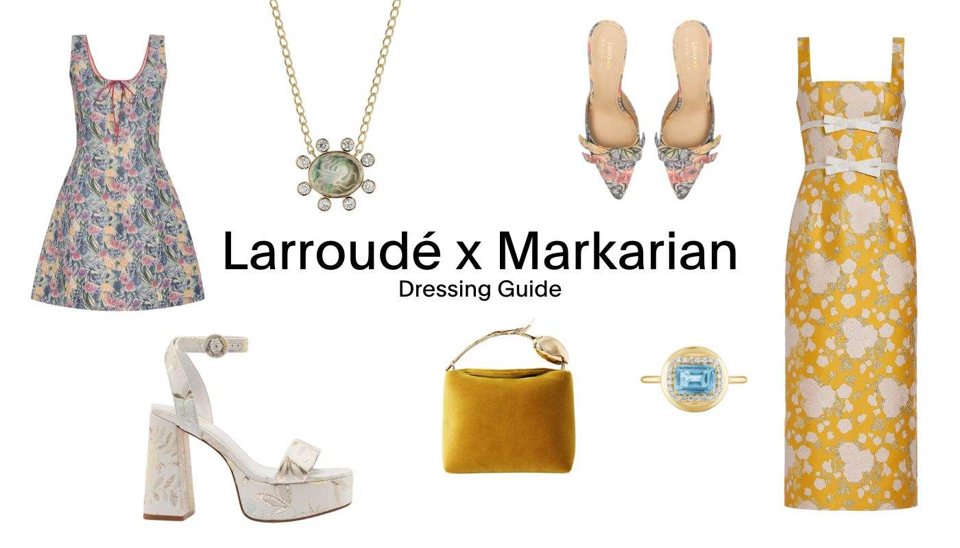 The Larroudé x Markarian Dressing Guide – Larroude