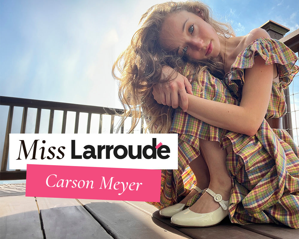 Meet Miss Larroudé, Carson Meyer – Larroude