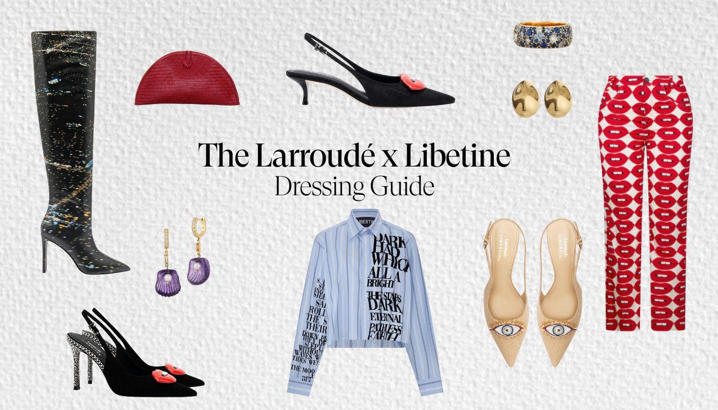 The Larroudé x Libertine Dressing Guide – Larroude